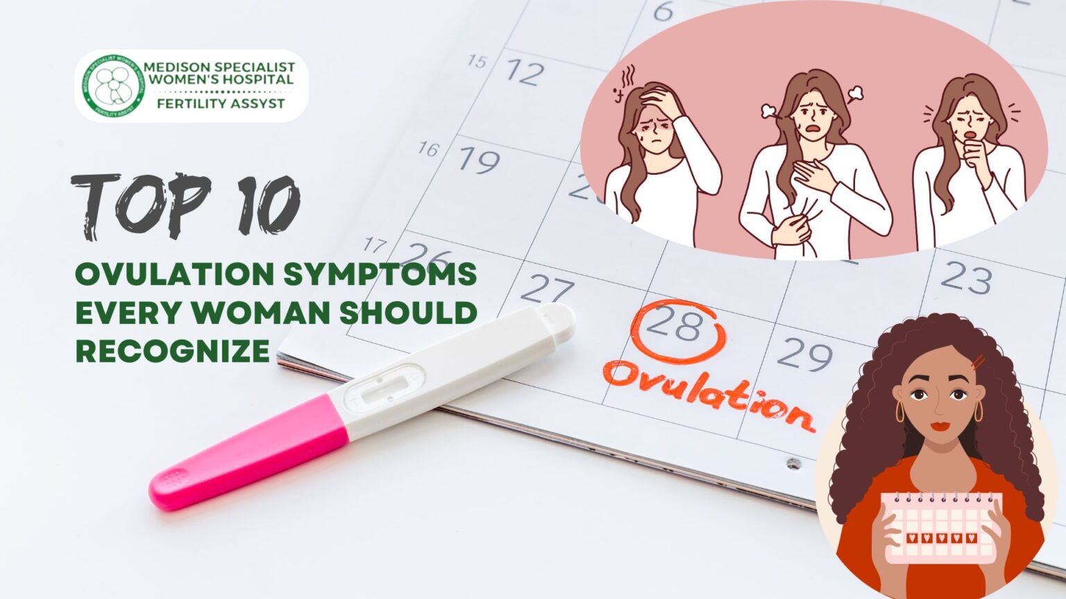 Top 10 Ovulation Symptoms Every Woman Should Recognize » The Medison ...